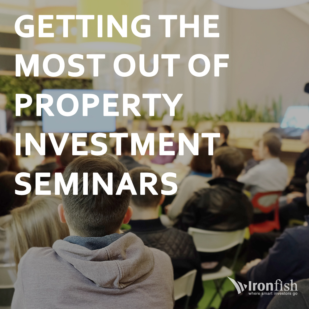 Getting The Most Out Of Property Investment Seminars - Ironfish Getting The Most Out Of Property Investment Seminars - Ironfish